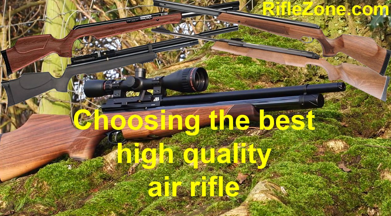 Quality Air Rifles: Guide To Choose The Very Best - RifleZone.com
